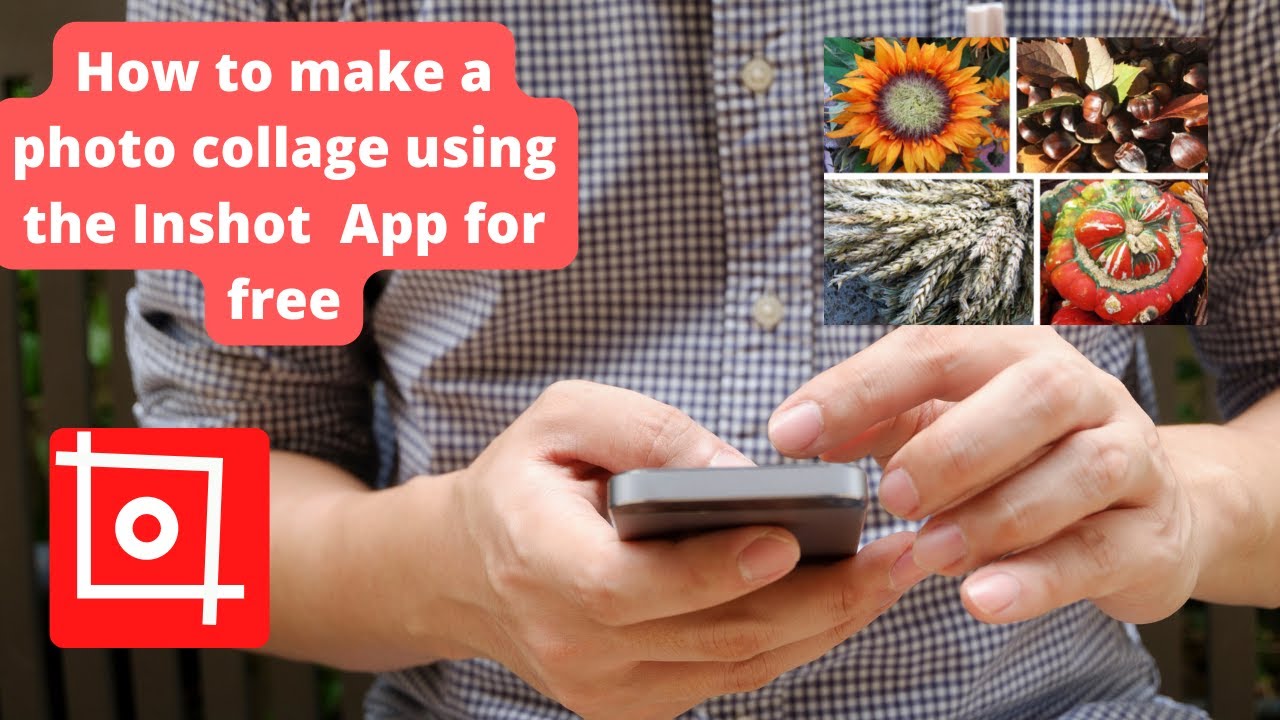 How to make a photo collage using the Inshot app for free - YouTube