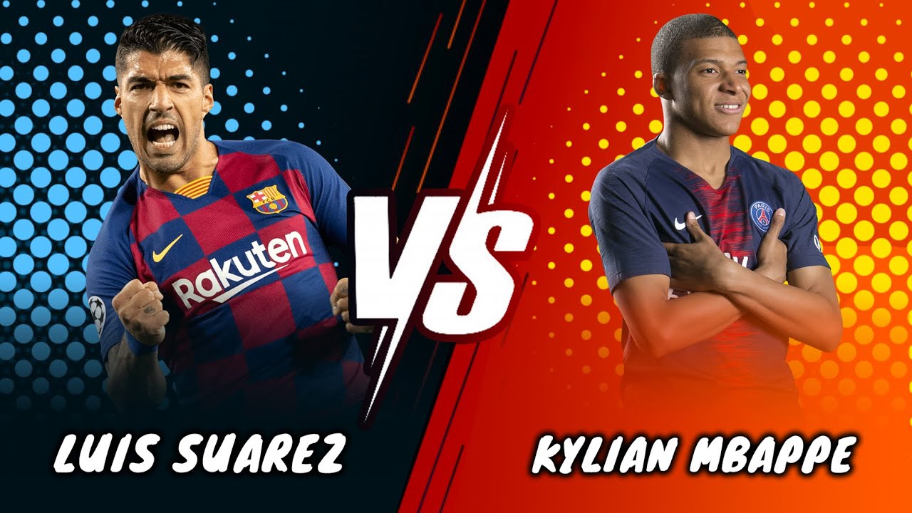 Who Scored it Better: Luis Suarez or Kylian Mbapé? - YouTube