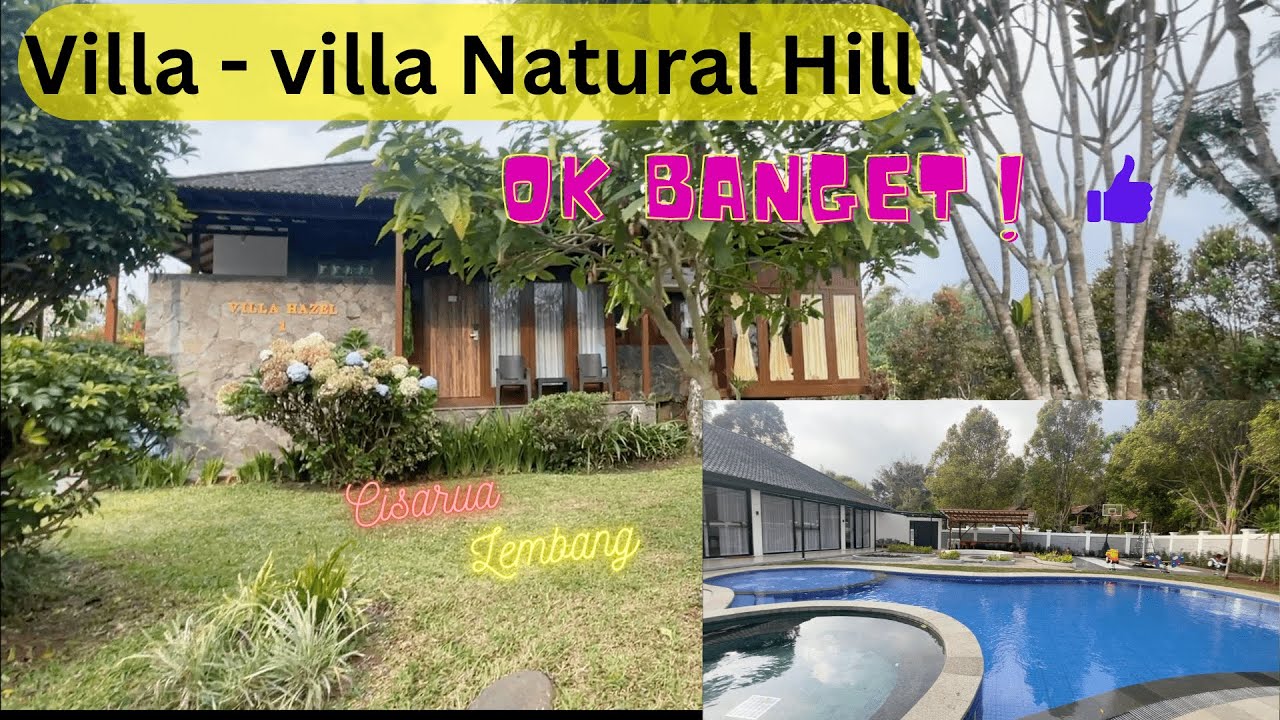 Villa - villa natural hill Cisarua Lembang bagus bagus banget - YouTube
