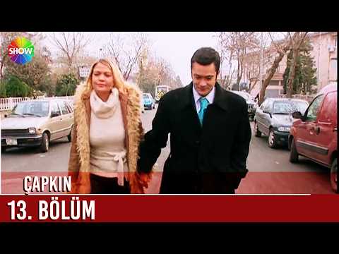 Çapkın 13.Bölüm