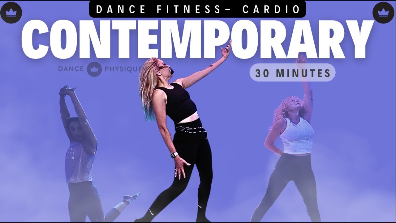 Best Quick 30 Minute Contemporary Dance Fitness Cardio Class - YouTube