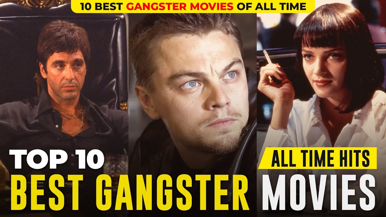 Top 10 Gangster Movies of All Time! - YouTube