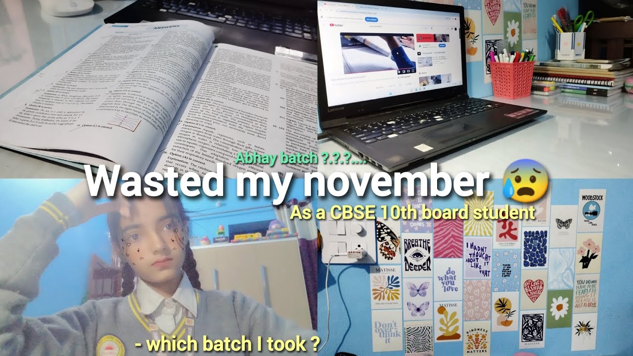 november wasted ? 😰 || as a CBSE 10th grader || which batch now ...
