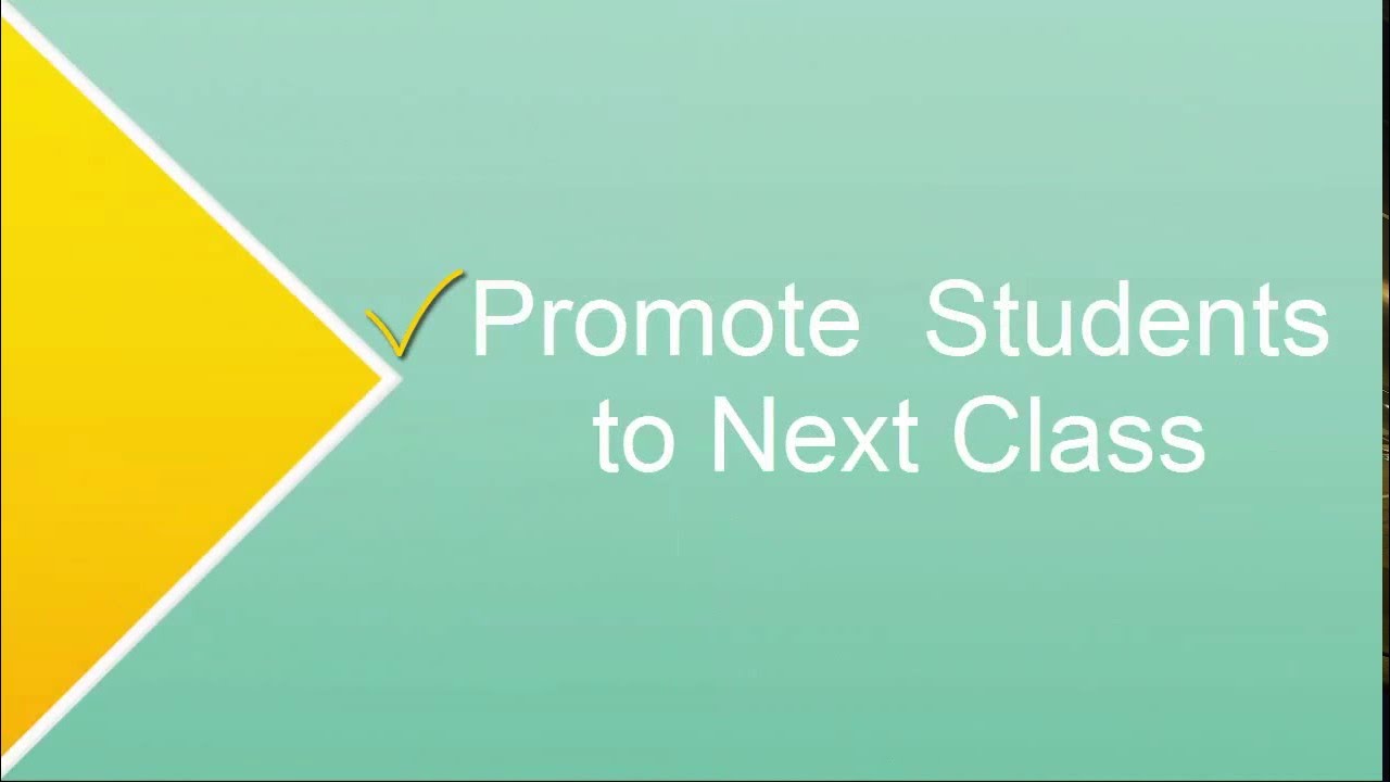 Promote Students to next class section - YouTube