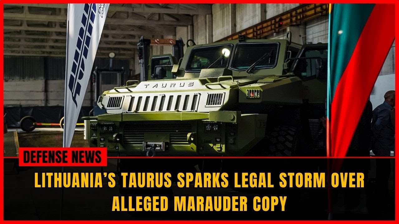 Lithuanian TAURUS Armored Vehicle Sparks Major Legal Battle with ...