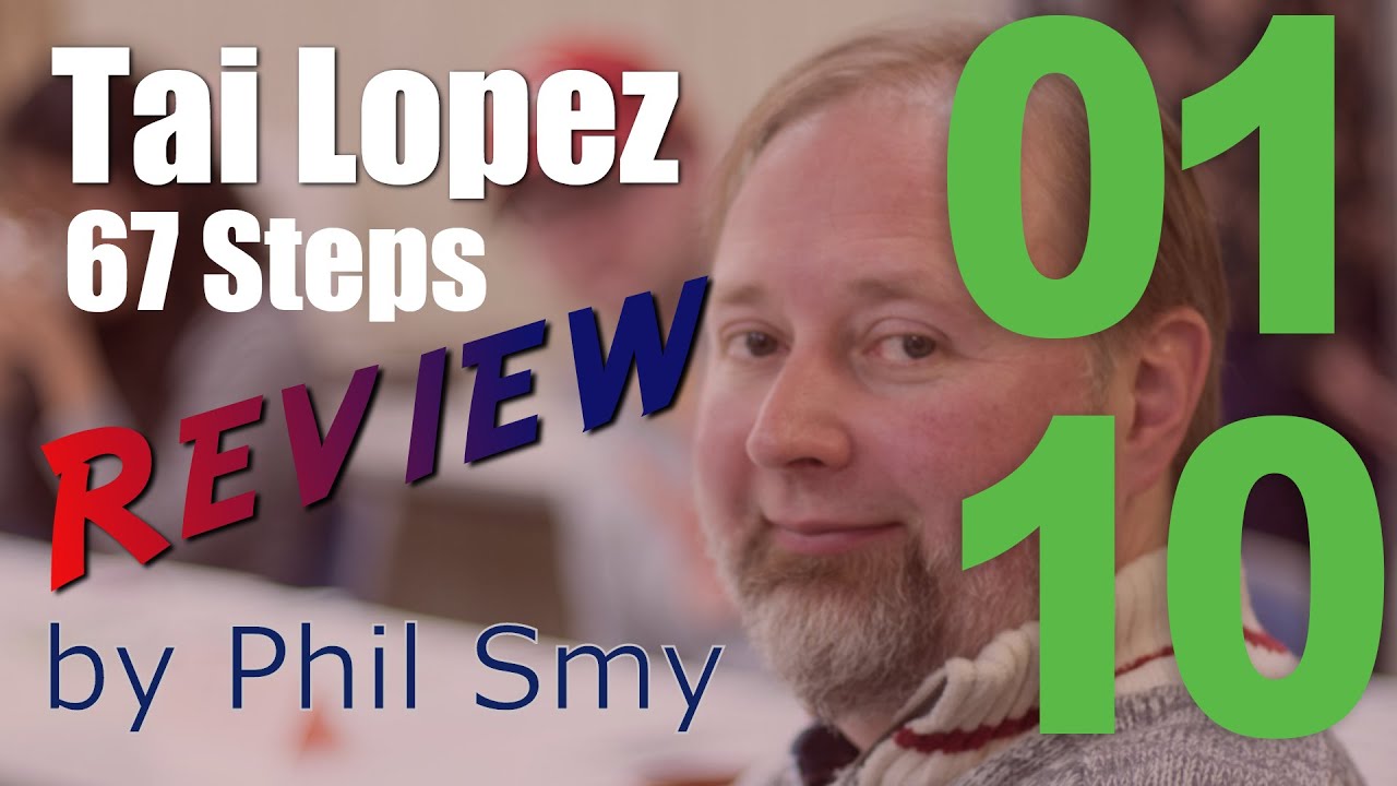 Tai Lopez 67 Steps Review Steps 1 - 10 - YouTube