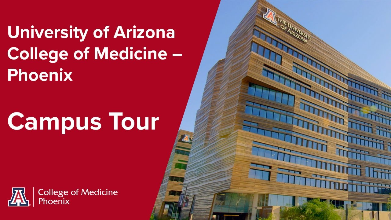 University of Arizona College of Medicine – Phoenix Campus Tour - YouTube
