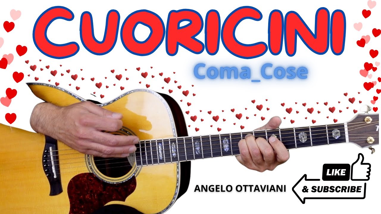 🎸 "Cuoricini" 💞😅 per San Valentino 💕 Coma_Cose – Tutorial Chitarra ...