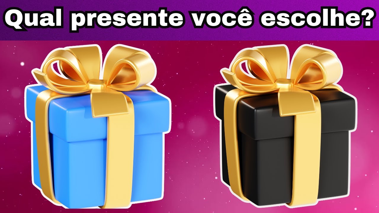 O que Você prefere edição Presente -JOGO DAS ESCOLHAS - gifts - choice ...