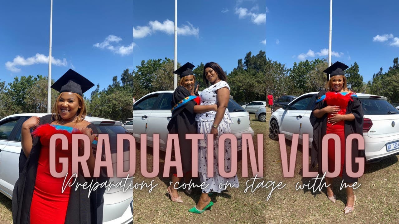 GRADUATION VLOG|Preparations|come on stage with me|South African ...