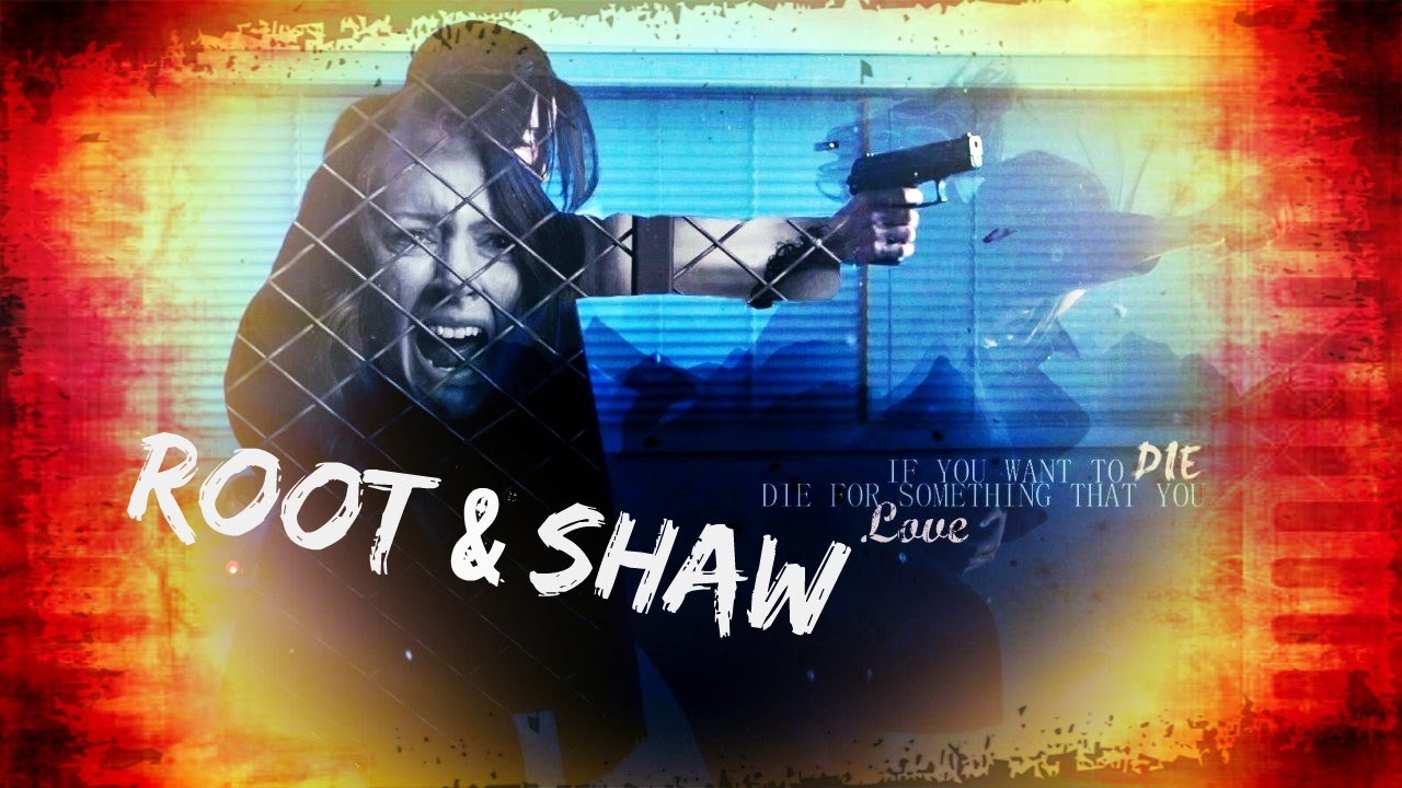 Root & Shaw || Die For Something That You Love || - YouTube