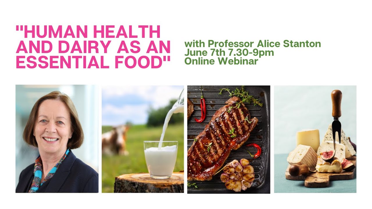 Human Health and Dairy as an Essential Food with Professor Alice ...