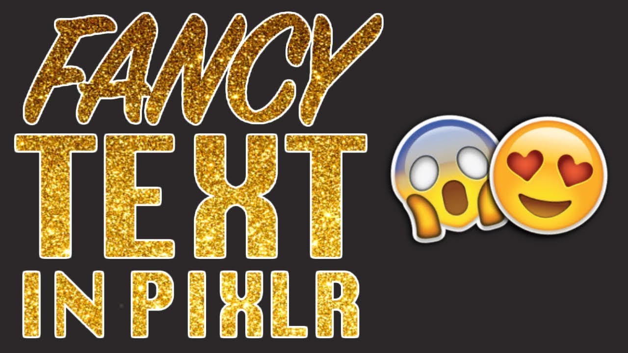 How to Make Fancy & Cool Text in Pixlr (2017) - YouTube