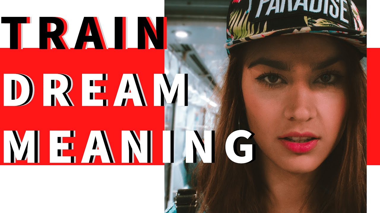 Dream About Train Dream Meaning And Interpretation Of Train Dreams dream-about-train-dream-meaning-and-interpretation-of-train-dreams