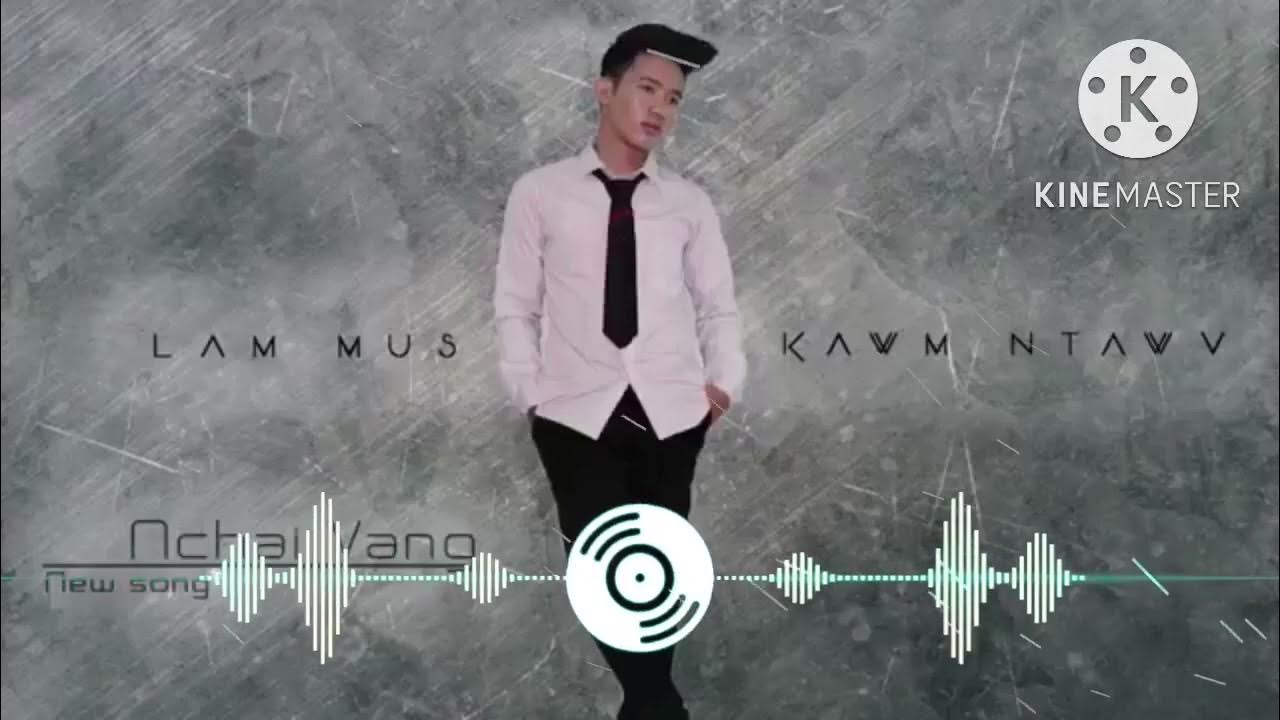 Lam mus kawm ntawv kuv twb tsis sau ntawv I dav kub - YouTube