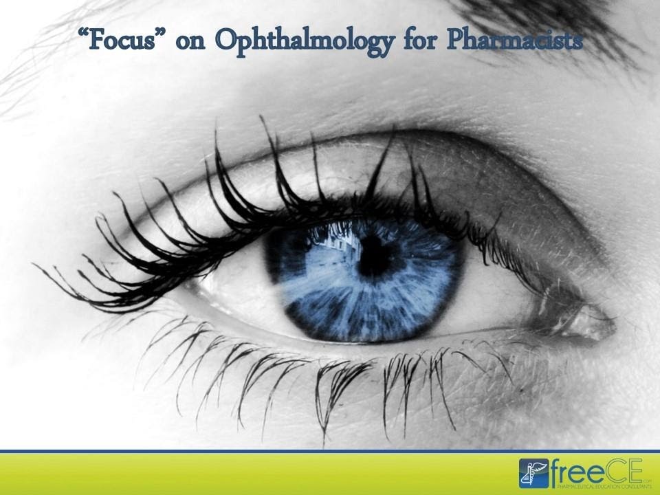 "Focus" on Ophthalmology for Pharmacists - YouTube