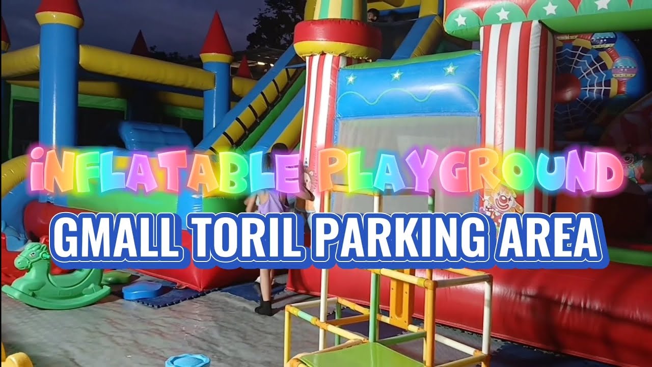 INFLATABLE PLAYGROUND IN GMALL TORIL PARKING AREA - YouTube