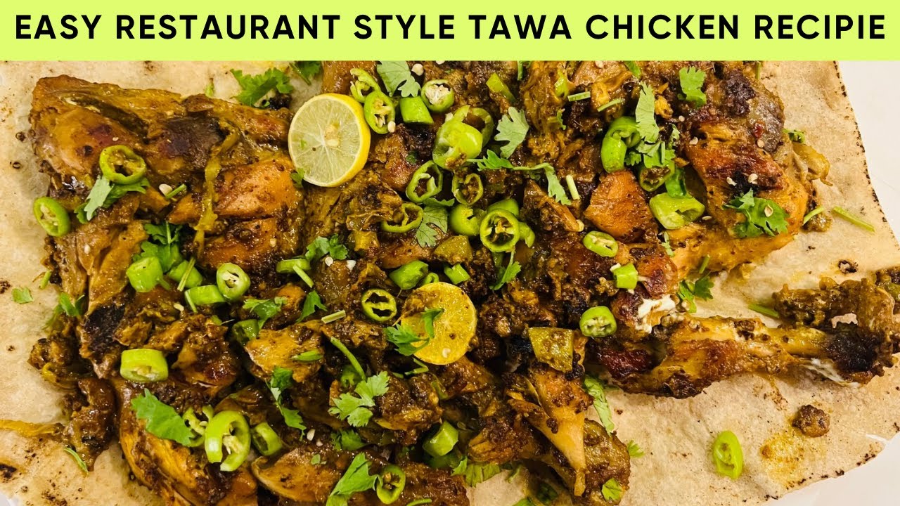 Restaurant Style Tawa Chicken | Easy And Fast Tawa Chicken recipe | How ...