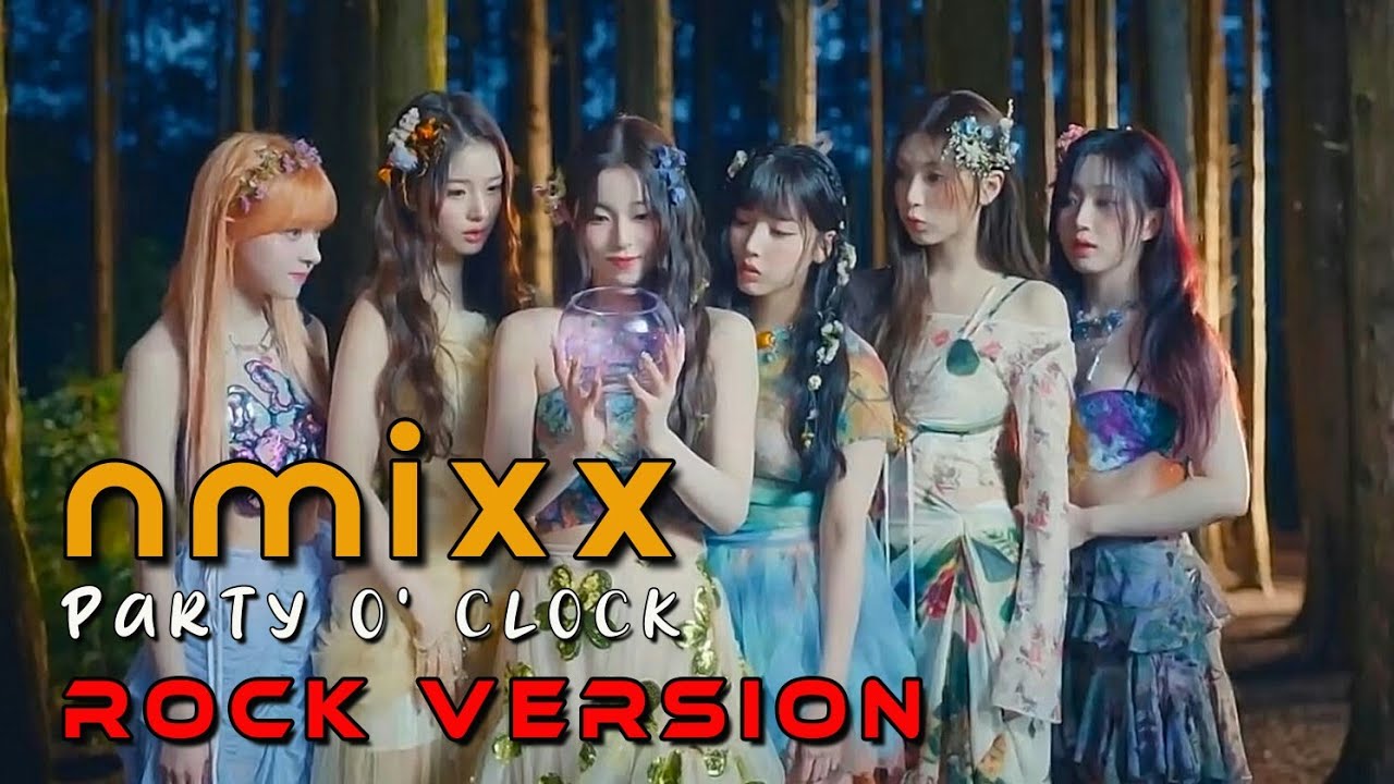 NMIXX "Party O'Clock" (Rock Version) - YouTube