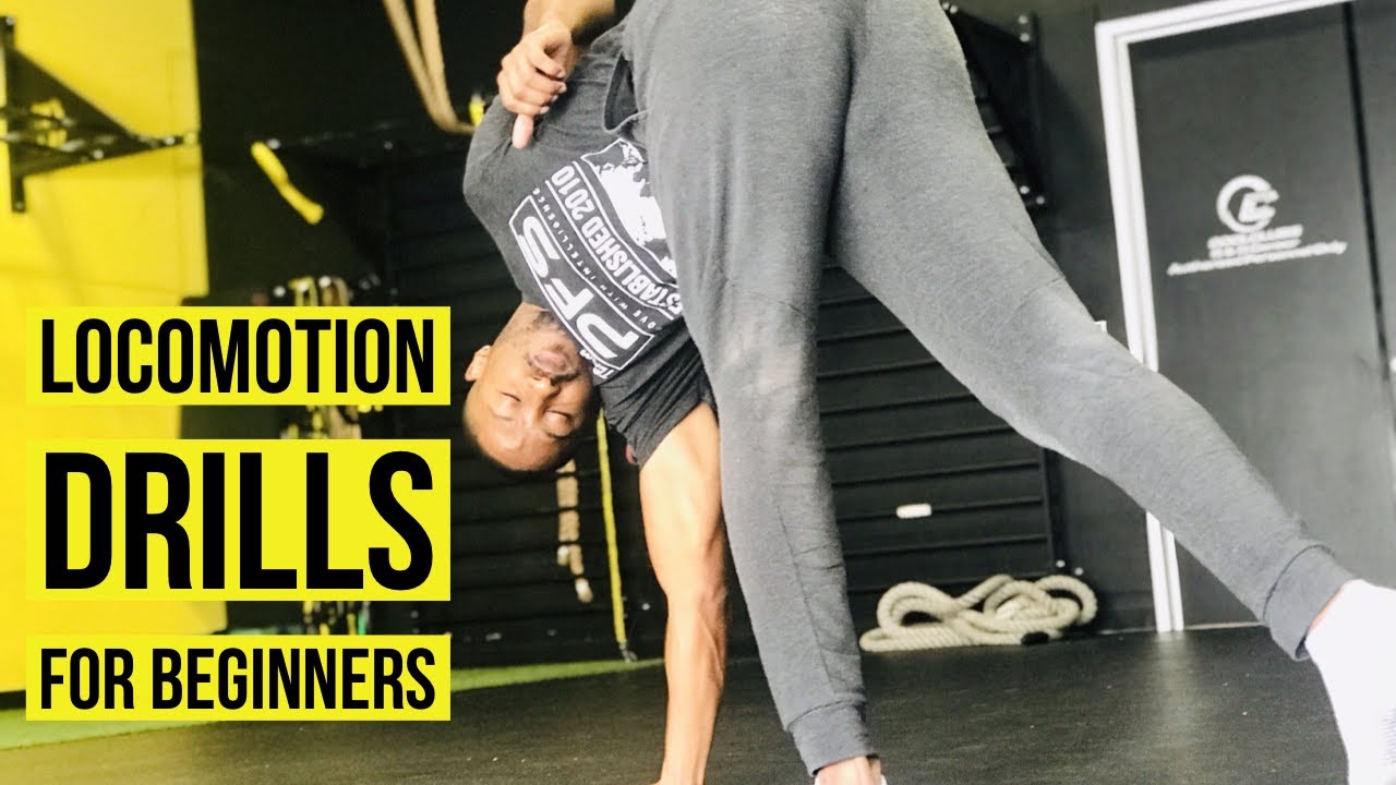 Locomotion Drills For Beginners - YouTube