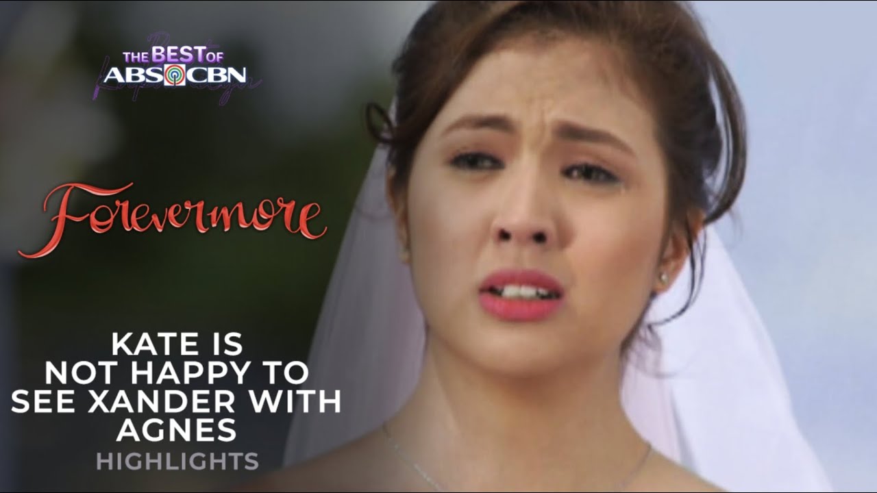 Kate is not happy to see Xander with Agnes. | Forevermore Highlights ...