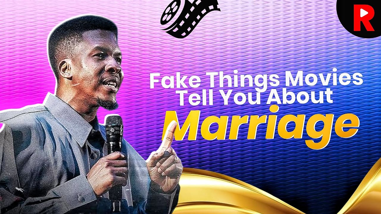Fake Things Movies Tell Us About Marriage // Pastor Iren Emmanuel - YouTube