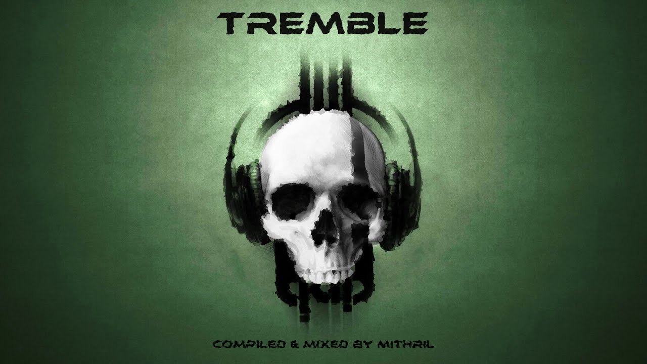 Techno Mix TREMBLE [progressive, sometimes minimal, rather dark] [set ...