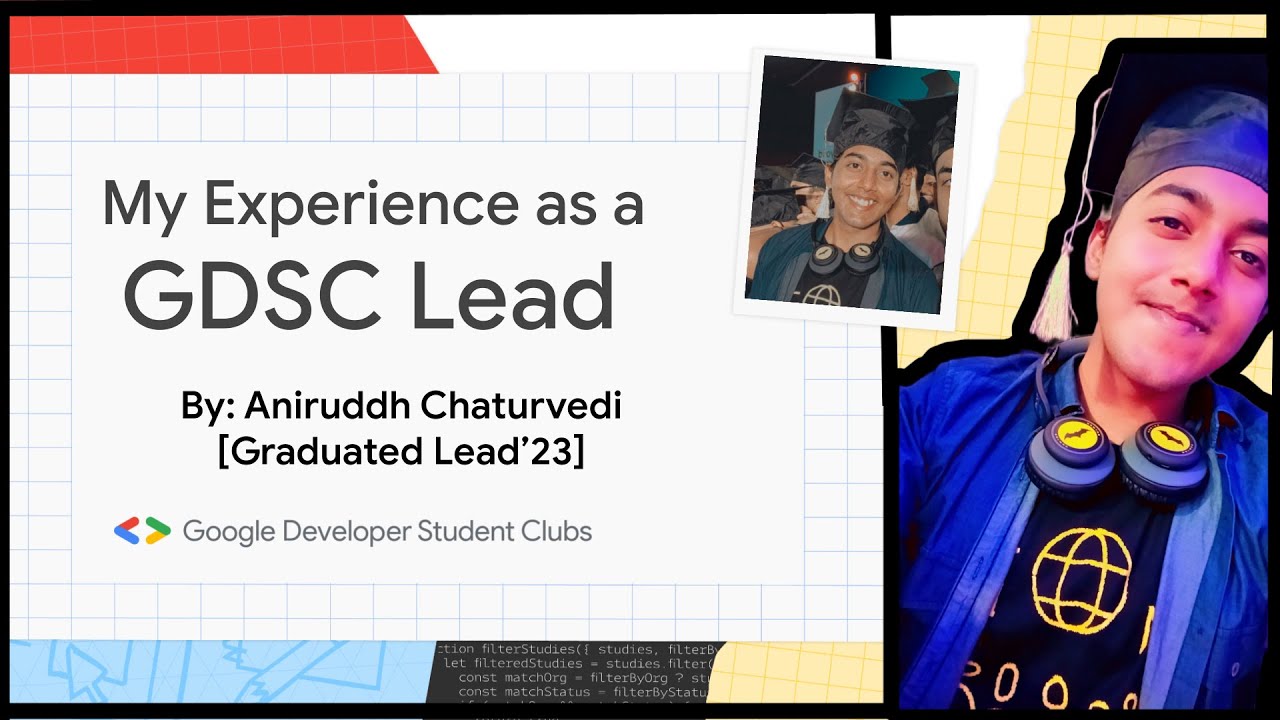 My Journey and Experience as a GDSC Lead! 🎉🎓 || Google Developer ...