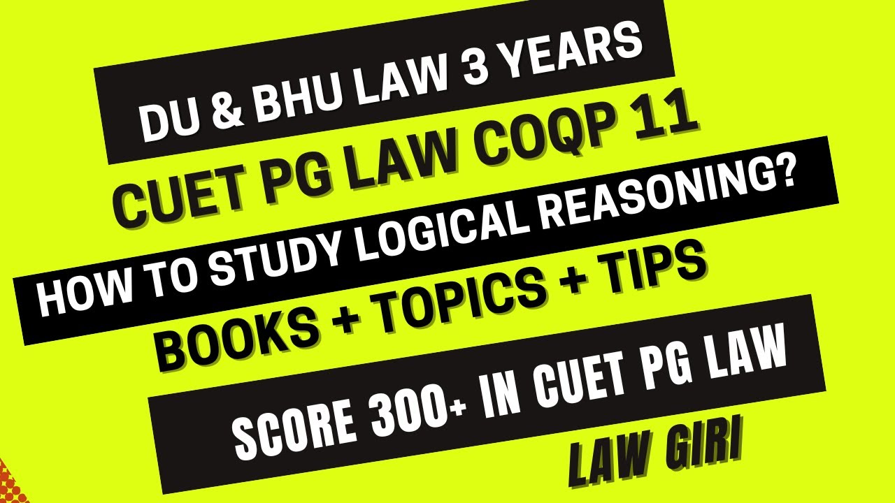 How To Study Logical Reasoning For CUET PG COQP 11 Books Syllabus For how-to-study-logical-reasoning-for-cuet-pg-coqp-11-books-syllabus-for