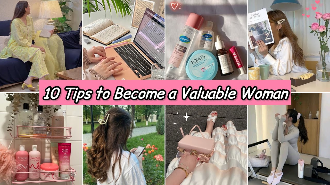 How to Become Valuable Woman🦋 | 10 Good Qualities of a High Value Woman ...