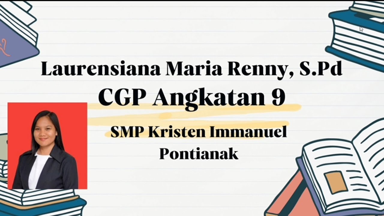 Laurensiana Maria Renny - Demonstrasi Kontekstual [ Nilai & Peran Guru ...