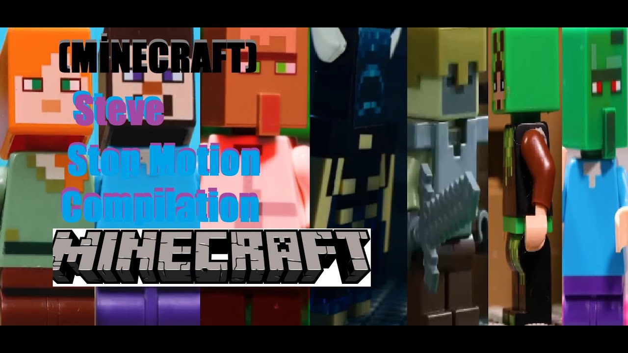 (MİNECRAFT) Steve Stop Motion Compilation - YouTube