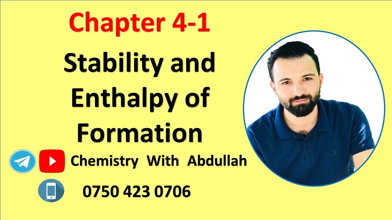 Chapter 4-1 Stability and Enthalpy of Formation - YouTube