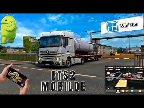 Euro Truck Simulator 2 Mobil'de Nasıl Oynanır ? | Winlator Detaylı Ayar Rehberi 🚚🚛
