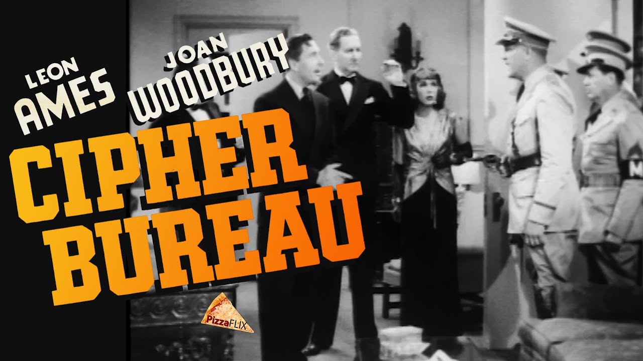 Cipher Bureau (1938) LEON AMES ♠ JOAN WOODBURY - YouTube