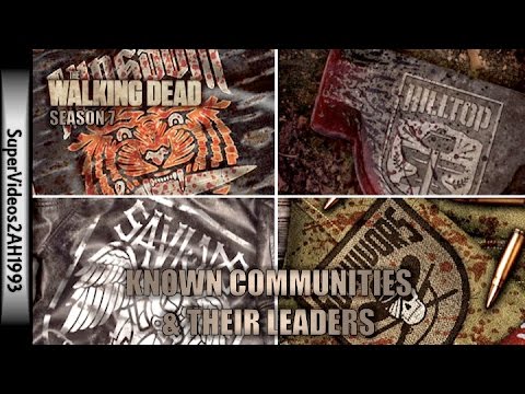 The Walking Dead: Known Communities & Their Leaders (Season 7) - YouTube