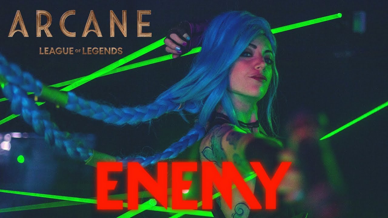 ENEMY - IMAGINE DRAGONS & J.I.D (From the series ARCANE League of ...