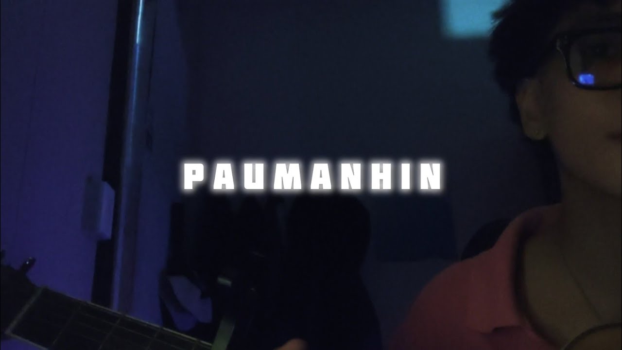 Paumanhin by me - YouTube