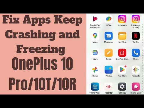 How to Fix Apps Keep Crashing and Freezing on OnePlus 10 Pro/10T/10R | OnePlus Apps Crashing ...