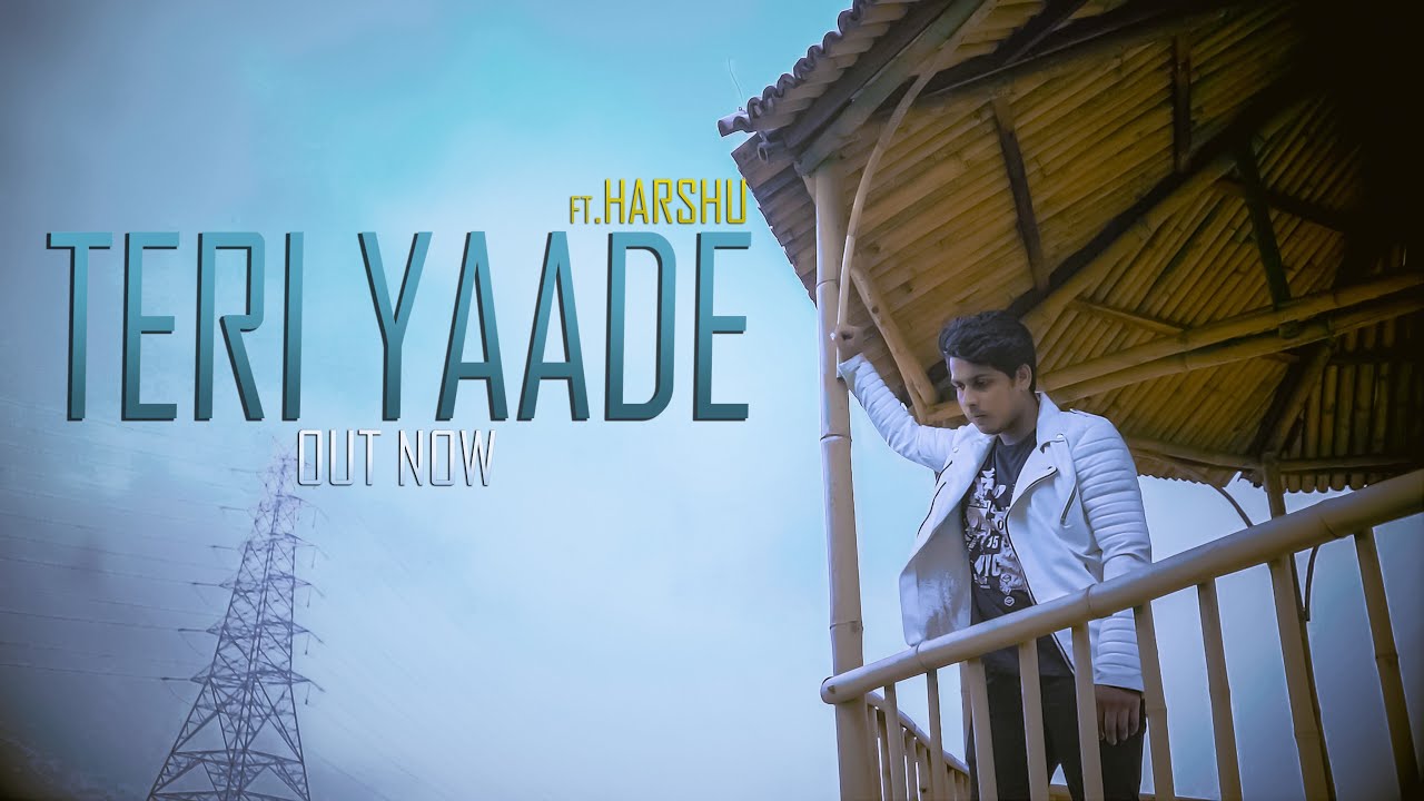 TERI YAADE-HARSHU | PROD. BY TYLON SINGH | TTS CAMP | OFFICIAL MUSIC VIDEO - YouTube
