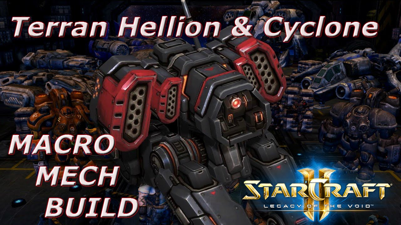 Starcraft 2 LOTV: Hellion & Cyclone Macro MECH Build Order - YouTube