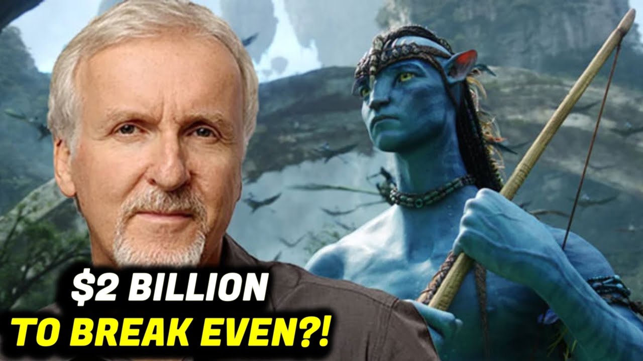 Avatar 2 Needs $2 Billion To Break Even & The Trailer Is NOT Helping ...