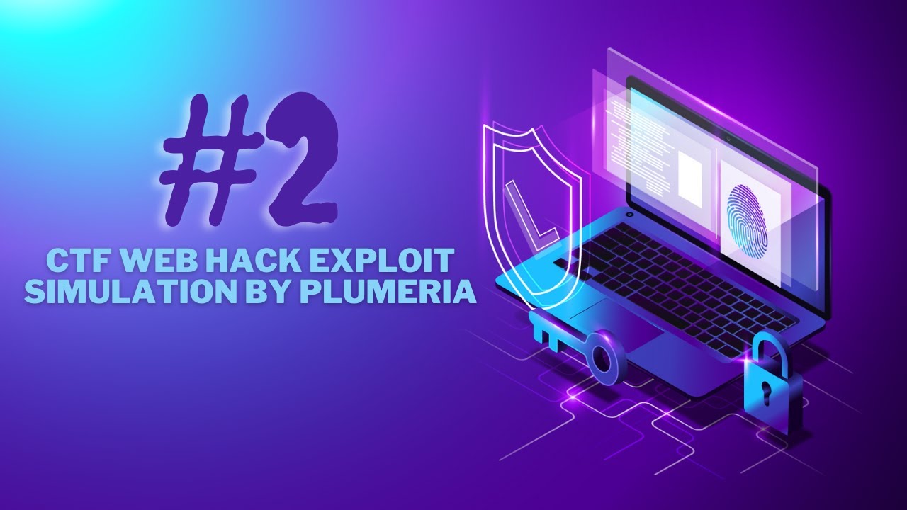 CTF Web Hack Exploit Simulation By Plumeria - YouTube
