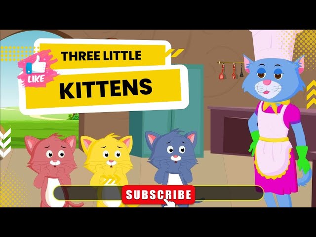 Three Little Kittens Poem