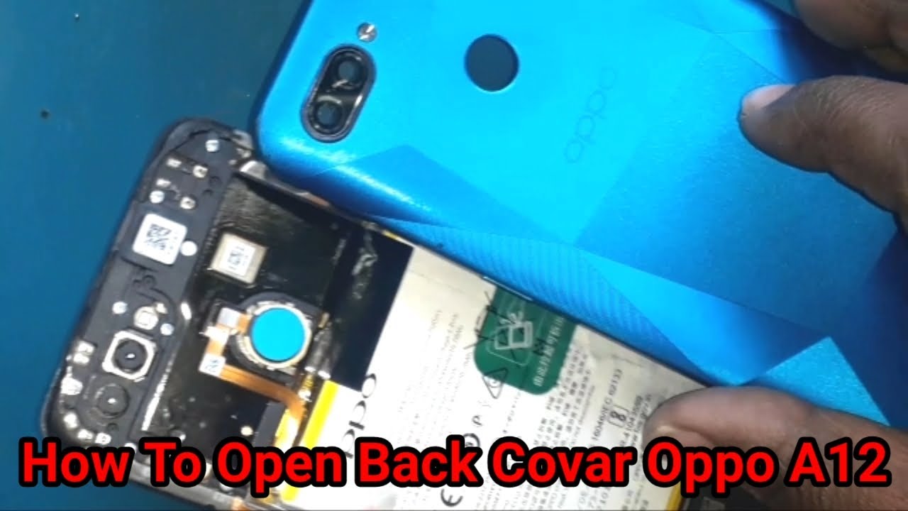 How to open back cover in oppo a12 /oppo a12 open back cover - YouTube