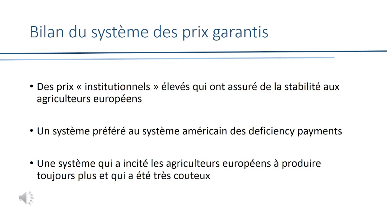 Histoire de la PAC : le fonctionnement des prix garantis - YouTube