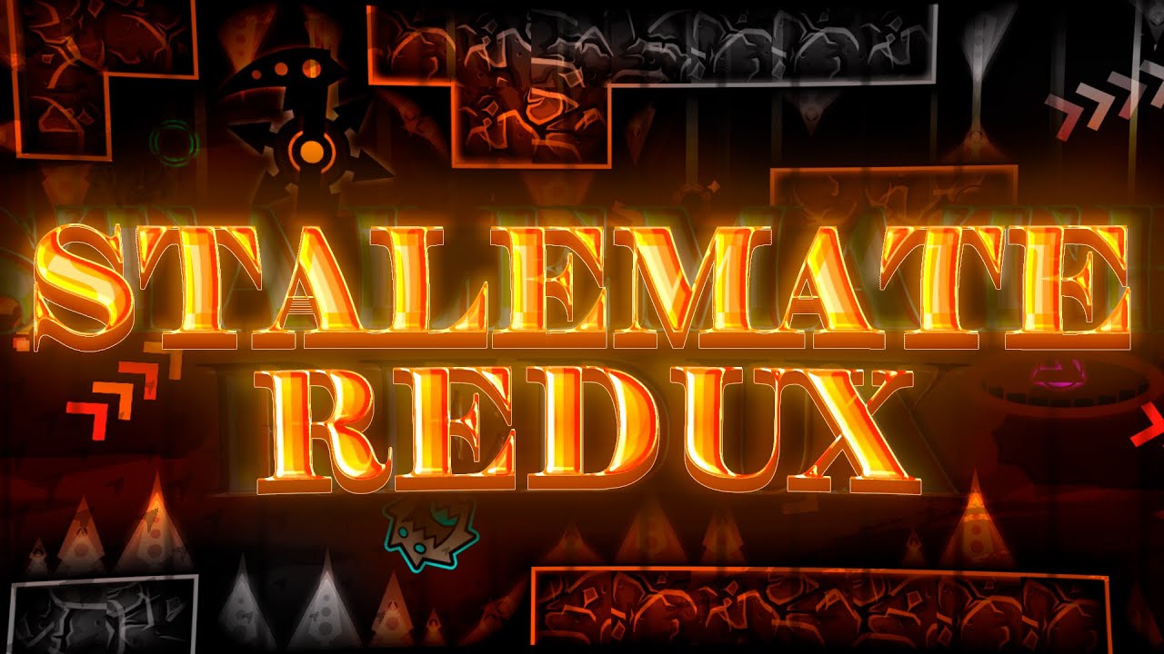 Geometry Dash | Stalemate Redux by TehTactiq (Extreme Demon) - YouTube