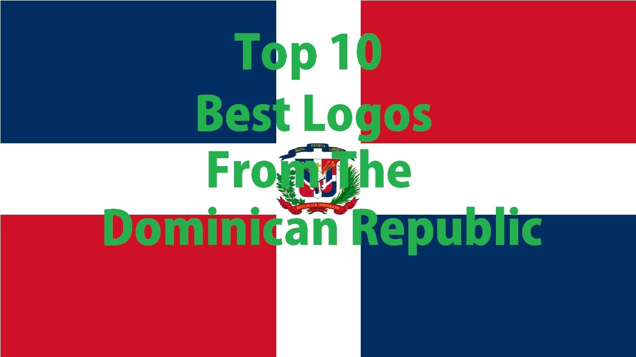 Top 10 Best Logos from the Dominican Republic - YouTube
