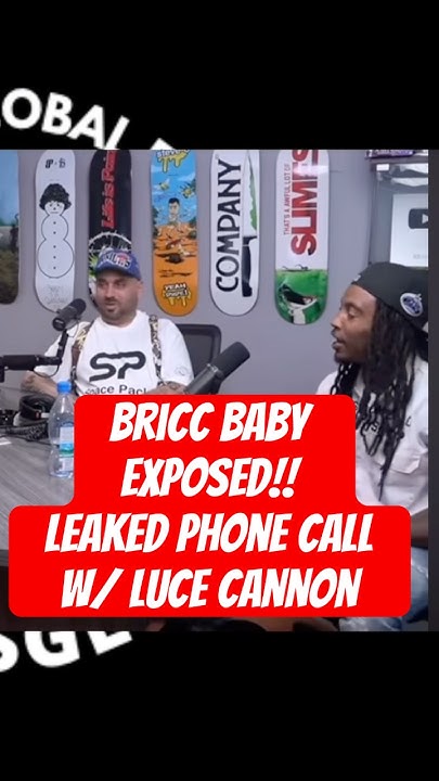 Bricc Baby Exposed In Leaked Phone Call With Luce Cannon Beef or Truths? #KashRulesGlobalTv ...