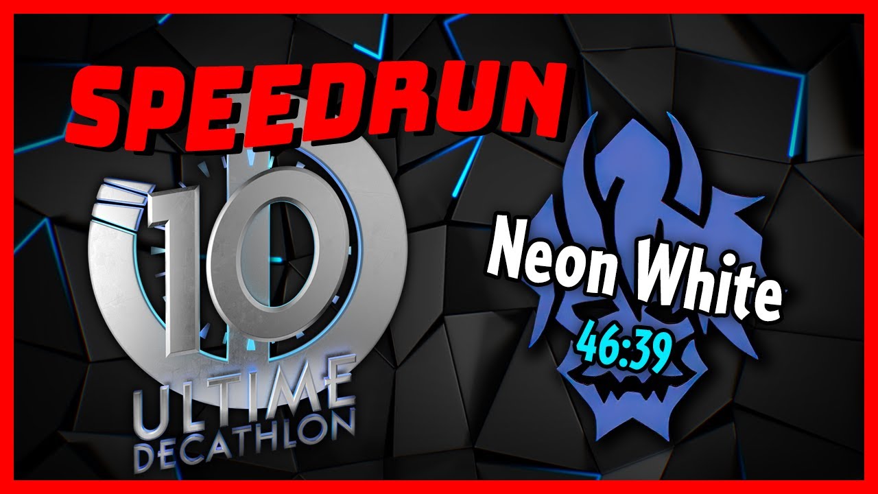 [UD10] Speedrun Neon White - White Rush - 46:39 - YouTube